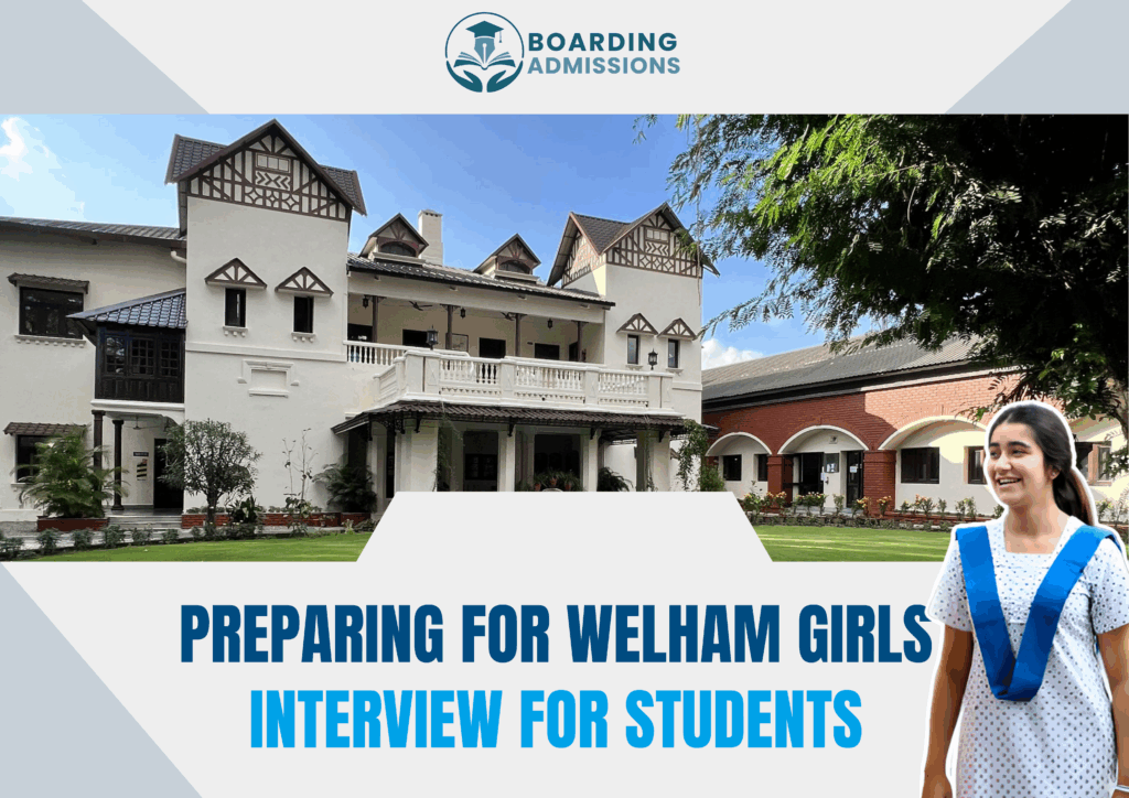 Preparing for Welham Girls Interview for Students