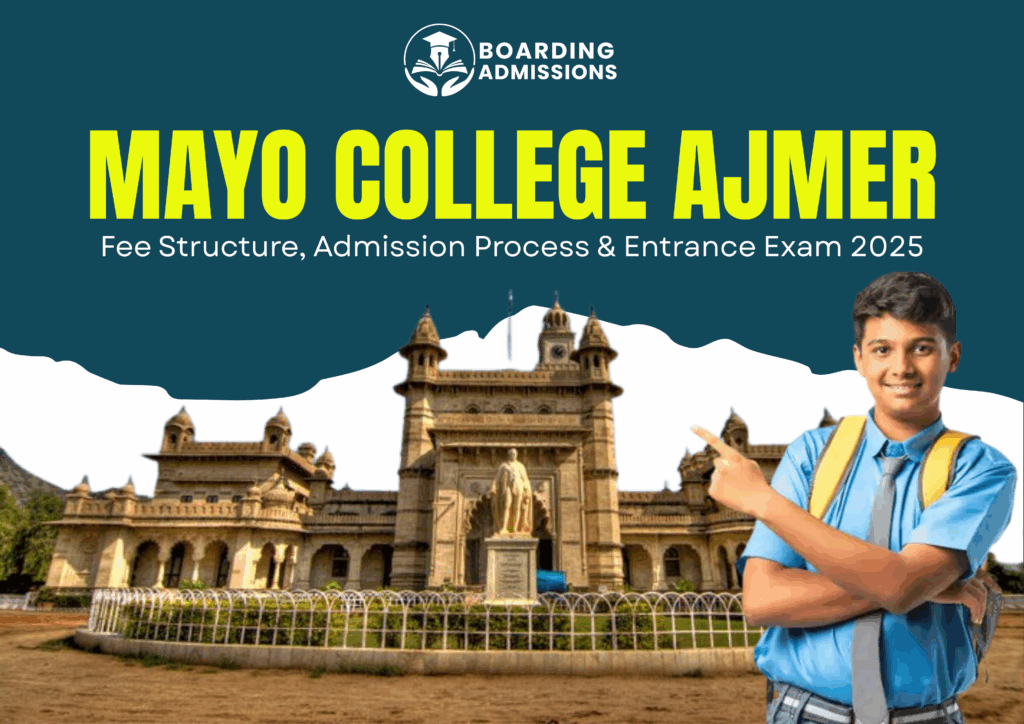 Mayo College Ajmer: Fee , Admission & Entrance Exam 2025
